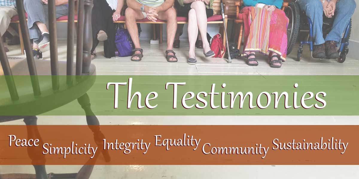 The Quaker Testimonies - Amesbury Quakers